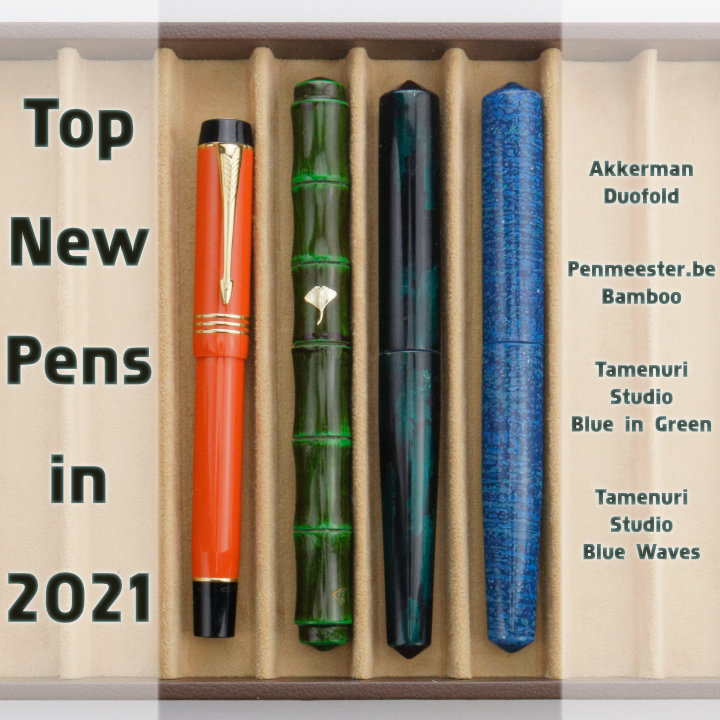 Top New Pens in 2021